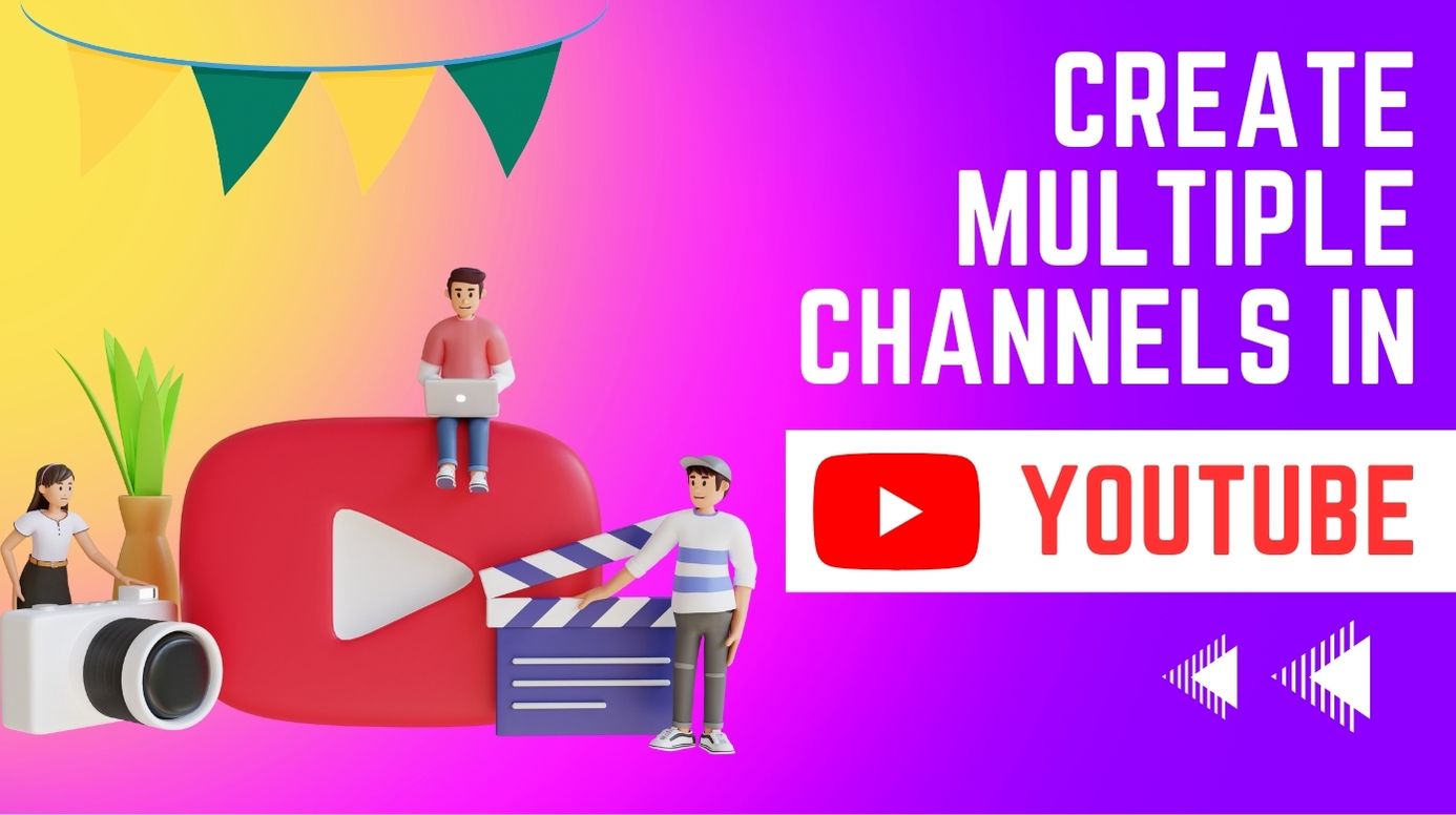 Create Multiple Youtube Channels in a Google Account - VASTINFOS - Technology Blog